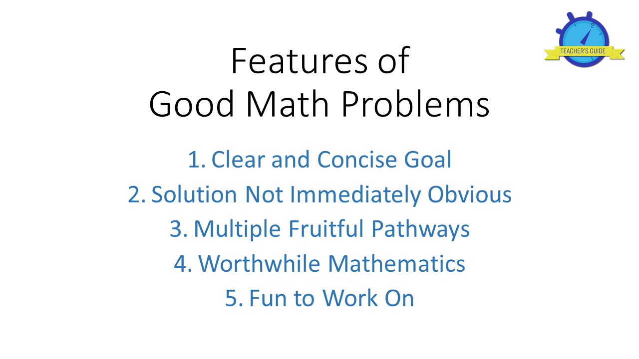 What makes a math problem GOOD? – Two-Minute Teacher's Guide