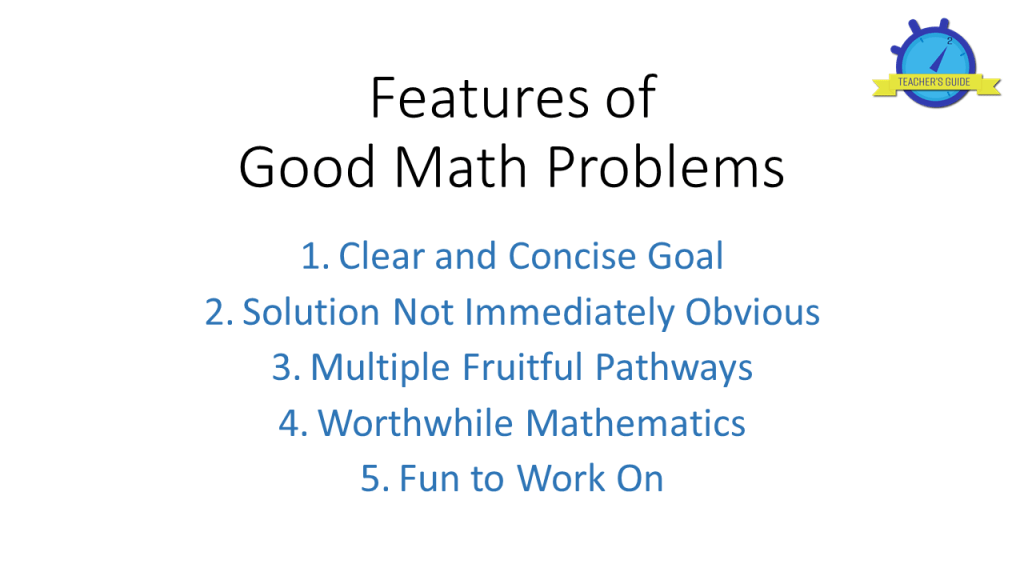 What makes a math problem GOOD? – Two-Minute Teacher's Guide